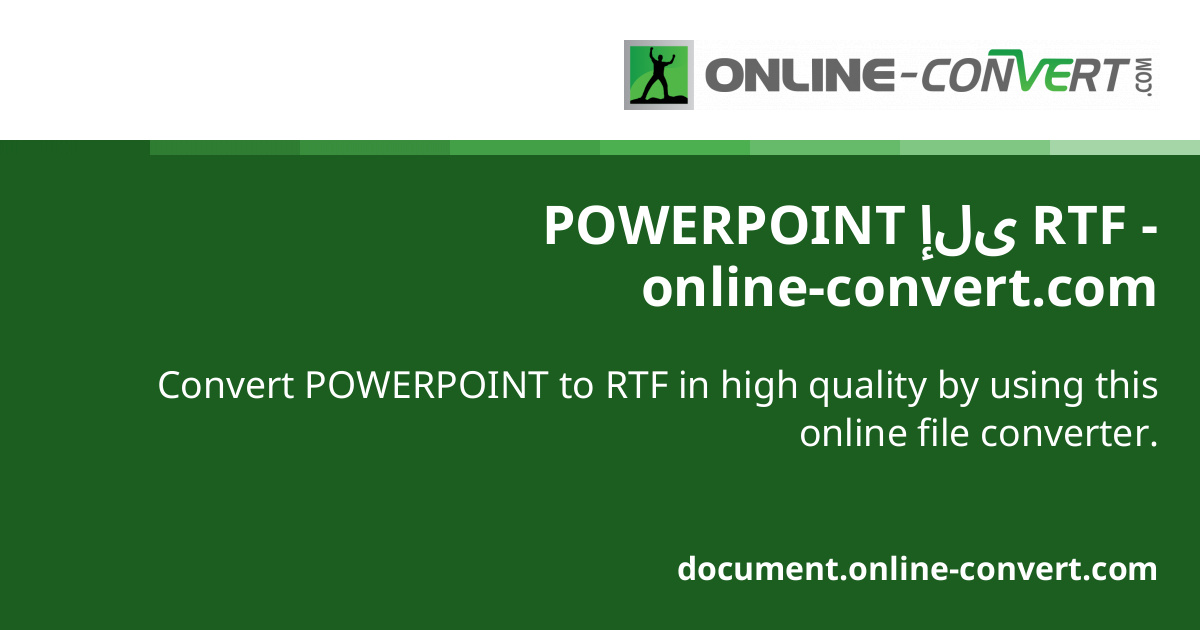 POWERPOINT من RTF - online-convert.com
